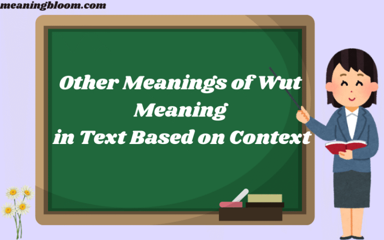 Wut Meaning in Text: What It Means & How to Use It 2026 - meaningbloom.com